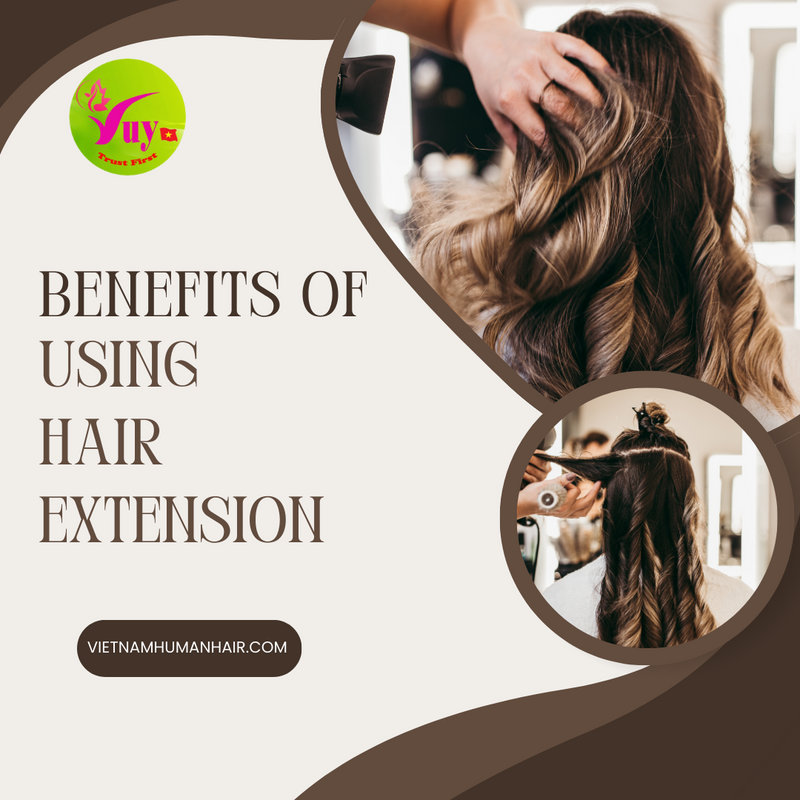 Benefits of Using Hair Extension – vuyhair